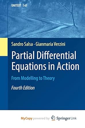 Partial Differential Equations in Action: From Modelling to Theory ...