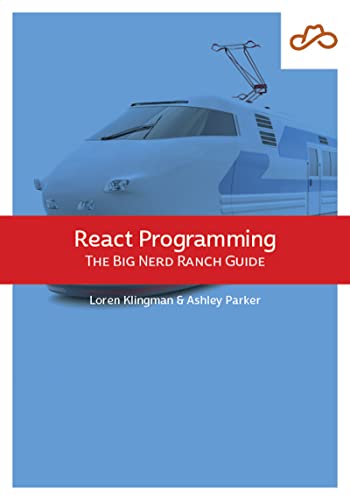 React Programming The Big Nerd Ranch Guide Big Nerd Ranch Guides Ebook Klingman