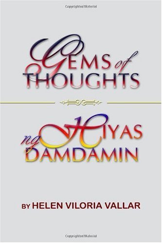 Gems of Thoughts / Hiyas Ng Damdamin: Helen Viloria Vallar ...