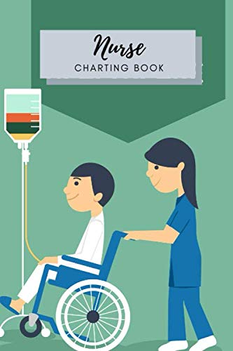 Nurse Charting Book: Health Management Tracker: Walraven, Martha D ...