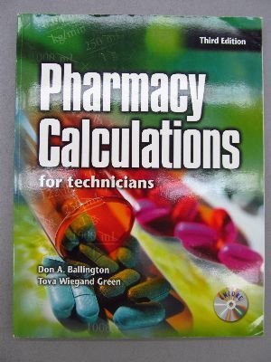 Pharmacy Calculations for Technicians