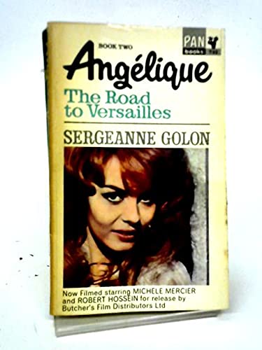 Angelique: The Road to Versailles: Sergeanne Golon: Amazon.com: Books