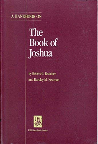 A Handbook on the Book of Joshua (UBS HELPS FOR TRANSLATORS): Bratcher ...