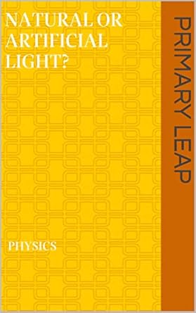 Amazon.com: Natural or artificial light? eBook : Primary leap: Kindle Store