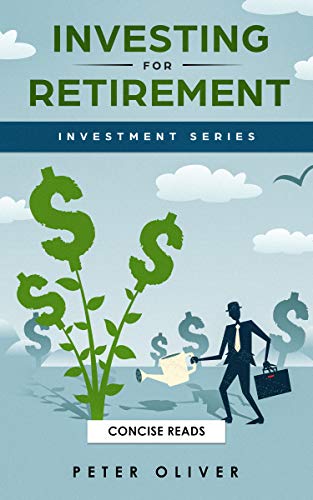 Investing For Retirement (Investment Book 1) (Investment Series) eBook ...