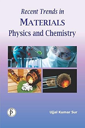 Buy RECENT TRENDS IN MATERIALS PHYSICS AND CHEMISTRY- Book Online at ...