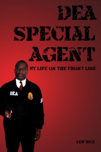 Amazon.com: DEA Special Agent: My Life on the Front Line eBook : Lew ...