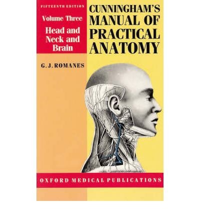 [(Cunningham's Manual of Practical Anatomy: Head and Neck and Brain ...