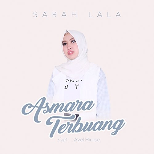 Amazon.co.jp: Asmara Terbuang : Sarah Lala: Digital Music
