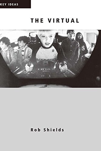 The Virtual (Key Ideas) eBook : Shields, Rob: Amazon.co.uk: Kindle Store