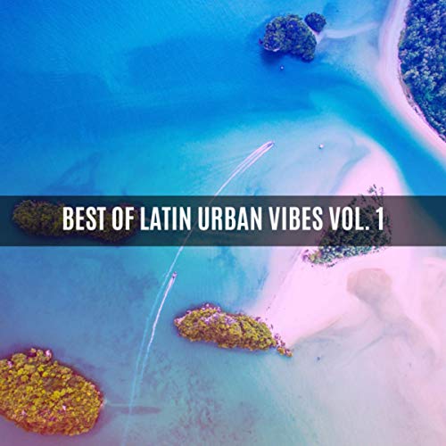 Écouter BEST OF LATIN URBAN VIBES VOL. 1 de Various sur Amazon Music ...