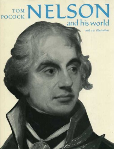 Nelson and His World.: Amazon.co.uk: Pocock, Tom.: 9780670505975: Books