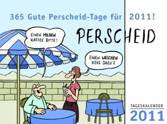 Tageskalender 2011 : Perscheid, Martin: Amazon.de: Bücher
