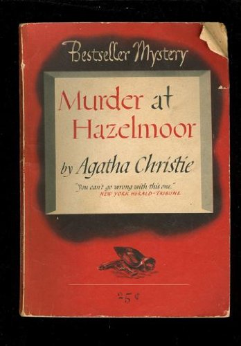 The murder at Hazelmoor (Bestseller mystery): Agatha Christie: Amazon ...