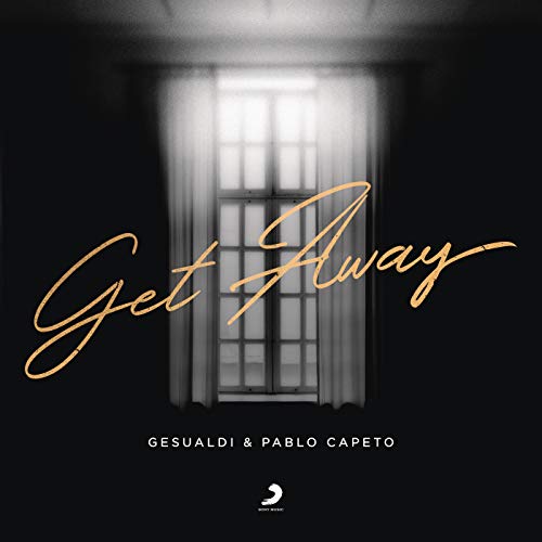 Play Get Away by Gesualdi & Pablo Capeto on Amazon Music Unlimited