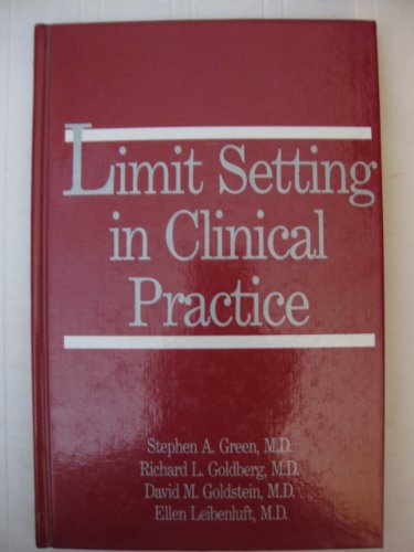 Amazon.com: Limit Setting in Clinical Practice: 9780880482561: Green ...