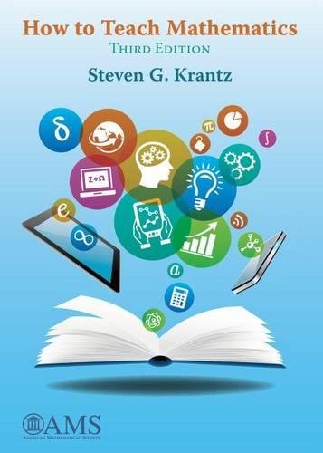How to Teach Mathematics: Amazon.co.uk: Krantz, Steven G ...