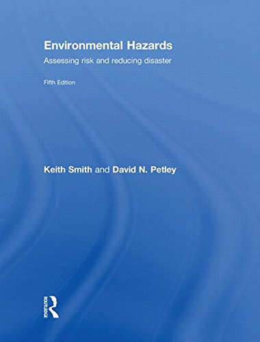 Environmental Hazards: Assessing Risk and Reducing Disaster: Amazon.co ...
