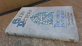 The Virgin in the Ice: The Sixth Chronicle of Brother Cadfael: Peters, Ellis: 9780333329146 ...
