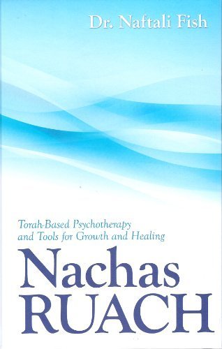 Nachas Ruach: Dr. Naftali Fish: 9781568715599: Amazon.com: Books