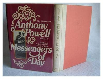 Messengers of day (His The memoirs of Anthony Powell): Powell, Anthony ...
