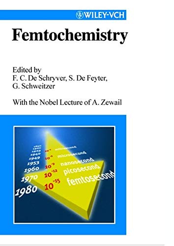 Femtochemistry: De Schryver, Frans C., De Feyter, Steven, Schweitzer ...