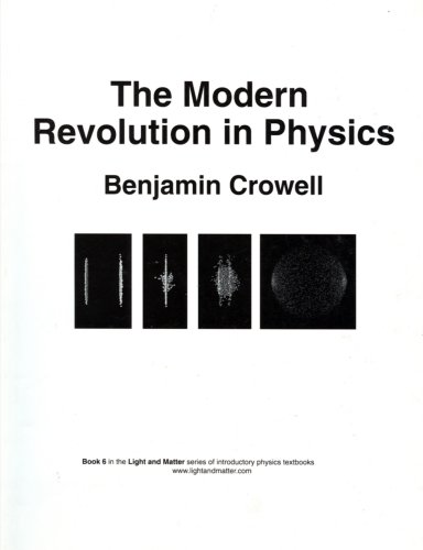 Ebook – The Modern Revolution in Physics (Light and Matter, Book 6) 2nd ...