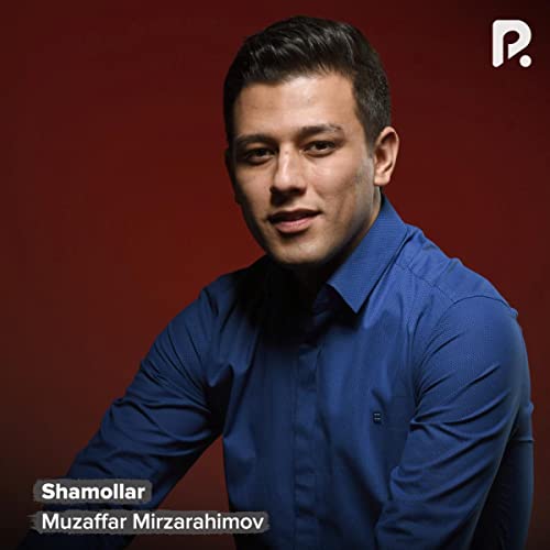 Amazon.com: Shamollar : Muzaffar Mirzarahimov: Digital Music