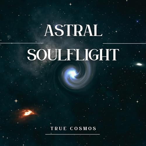 True Cosmos by Astral Soulflight on Amazon Music - Amazon.co.uk