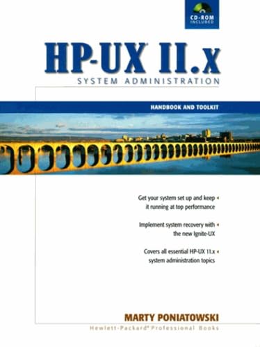 The HP-UX 11.x System Administration Handbook and Toolkit (2nd Edition ...