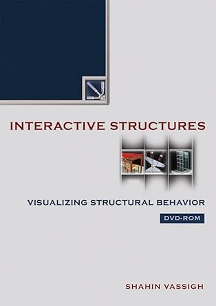 Interactive Structures: Visualizing Structural Behavior : Buy Online at ...