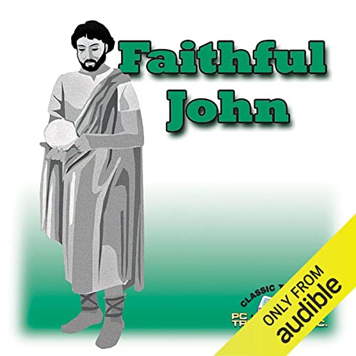 Faithful John (Audio Download): David DuChene, Wilhelm Grimm, Jacob ...