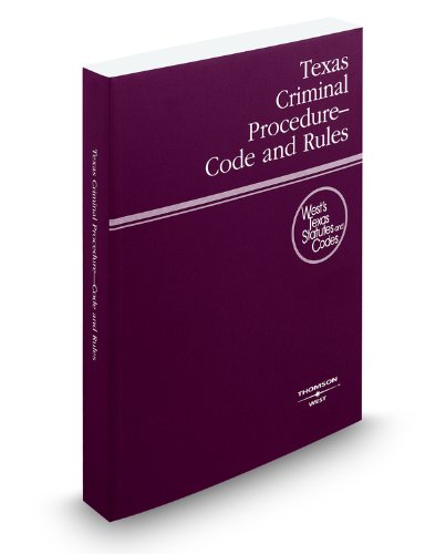 Texas Criminal Procedure Code and Rules 2010: West: 9780314988126 ...