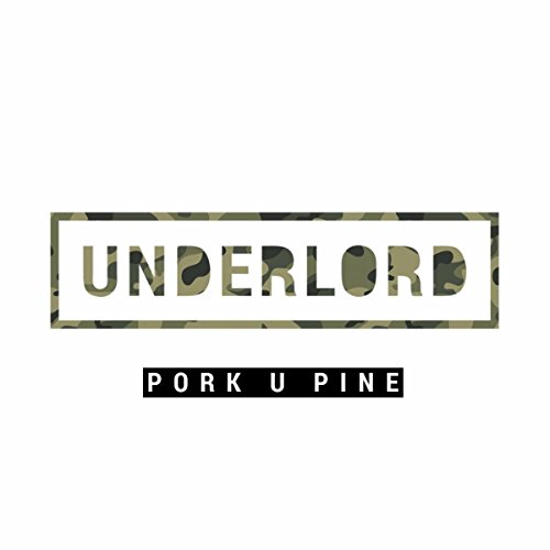 Pork U Pine by Underlord on Amazon Music - Amazon.com
