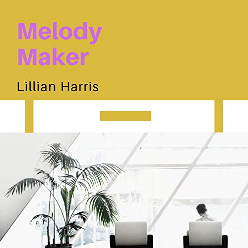 Amazon.co.jp: Melody Maker : Lillian Harris: Digital Music