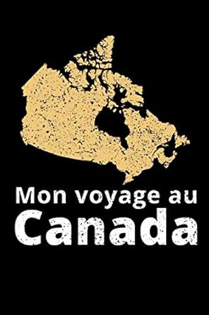 Mon voyage au Canada: Carnet de voyage Canada | pour entrer vos ...