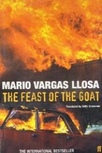 The Feast of the Goat: Mario Vargas Llosa; Mario Vargas Llosa ...
