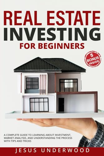 Snapklik.com : Real Estate Investing For Beginners: A Complete Guide To Learning About ...