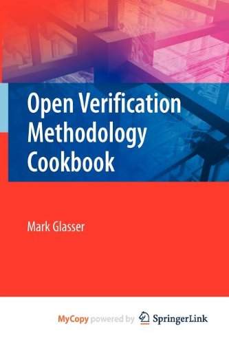 Open Verification Methodology Cookbook: Mark Glasser: 9781441909695 ...