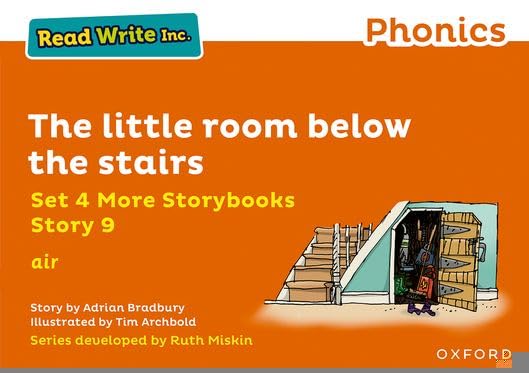 Read Write Inc Phonics: Orange Set 4 More Storybook 9 Llittle room below stairs by Miskin ...