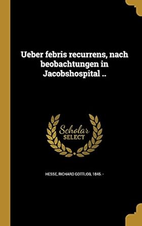 Amazon.in: Buy Ueber Febris Recurrens, Nach Beobachtungen in ...