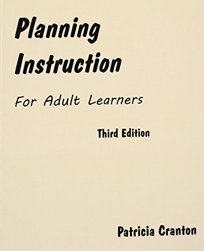 Planning Instruction for Adult Learners by Patricia Cranton (January 01 ...