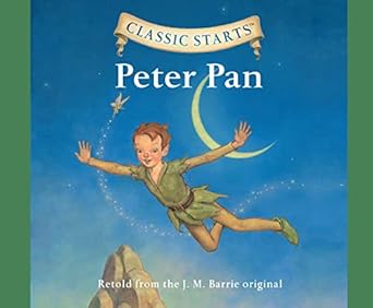 Peter Pan (Classic Starts): Amazon.co.uk: Barrie, J. M., Reynolds ...