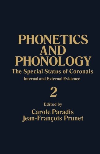 The Special Status of Coronals : Internal and External Evidence ...