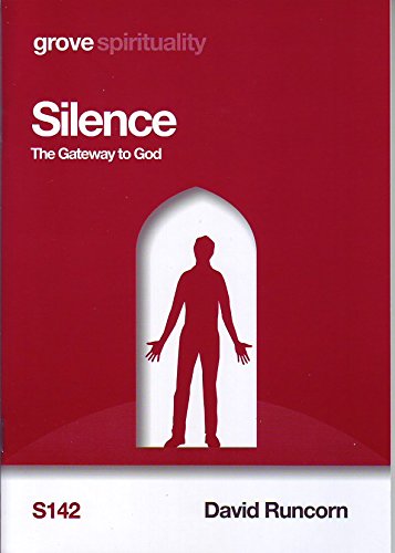 Silence: The Gateway to God: David Runcorn: 9781788270199: Amazon.com ...