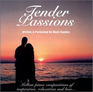 Mark Handler - Tender Passions - Amazon.com Music