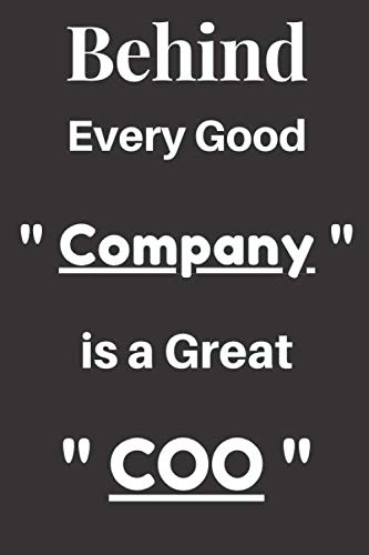 Behind Every Good Company is a Great COO: Cute Line Journal, Funny ...