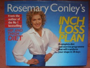 Rosemary Conley's Inch Loss Plan: Conley, Rosemary.: 9780712638128 ...