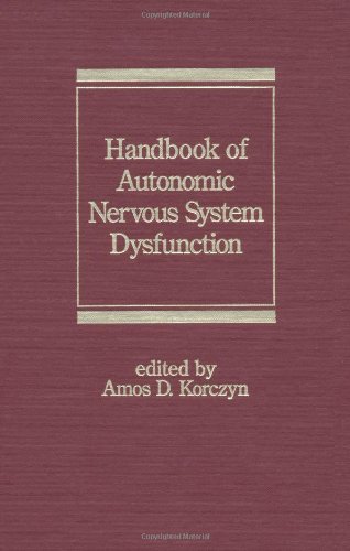 Handbook of Autonomic Nervous System Dysfunction (Neurological Disease ...