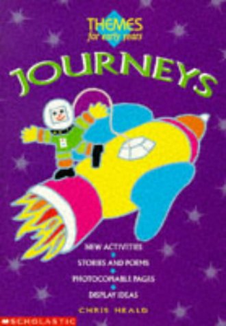 Journeys (Themes for Early Years): Amazon.co.uk: Heald, Chris ...